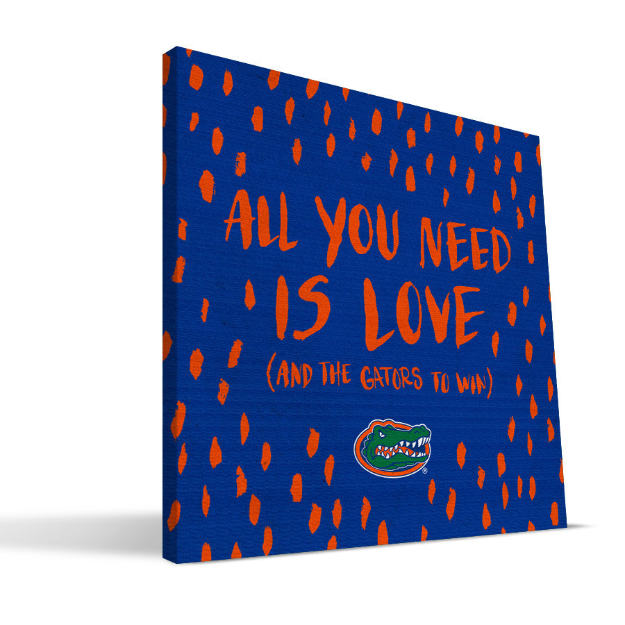 Florida Gators All You Need Canvas Print – Paulson Designs
